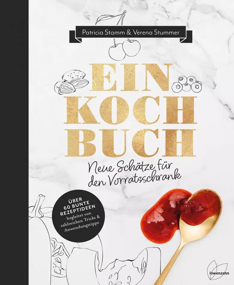 Einkochbuch - New treasures for the pantry